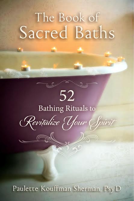 Book Review — The Book of Sacred Baths: 52 Bathing Rituals to ...